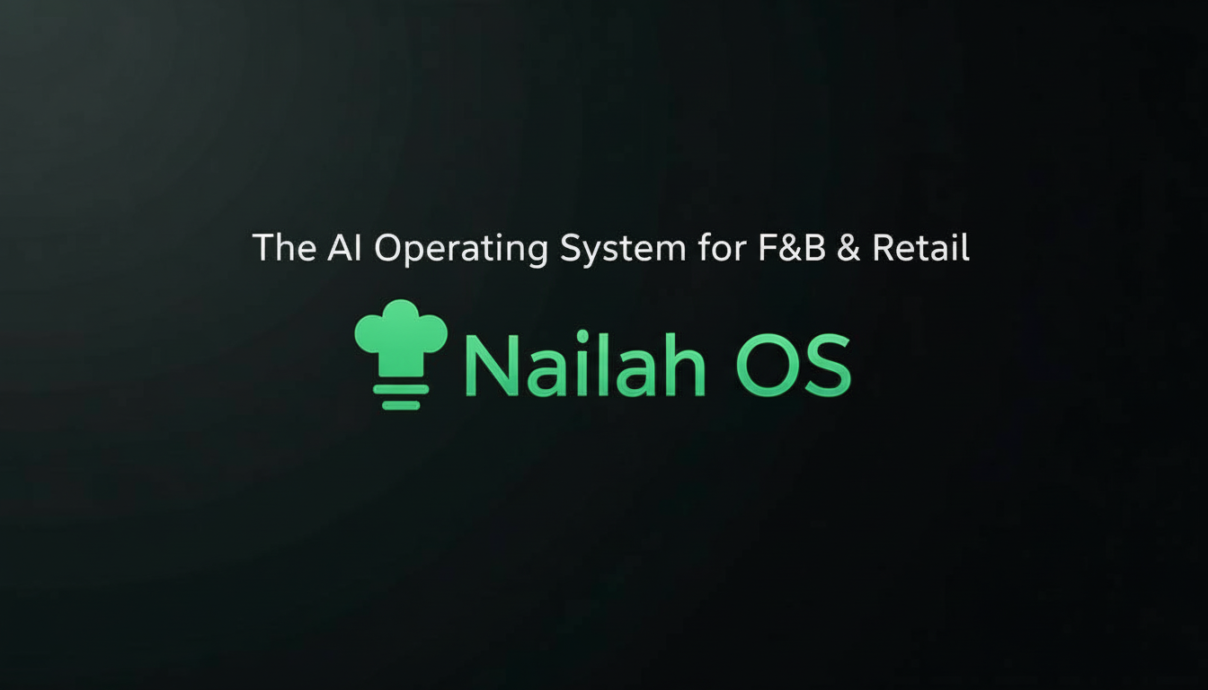 Nailah OS — The AI Operating System for Independent F&B